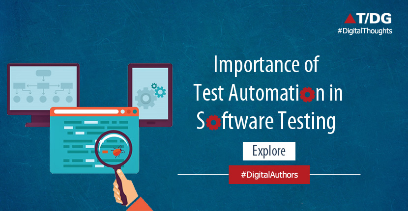 Importance Of Automation In Software Testing Qara Enterprise Blog